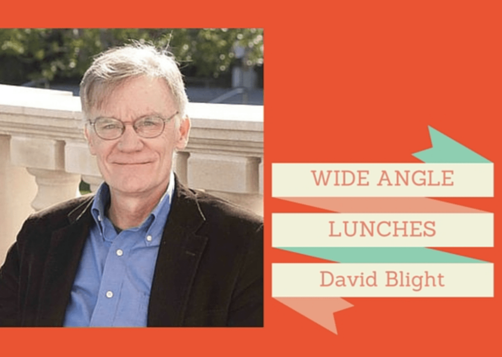Wide Angle Lunch Series: David Blight - Charleston Library Society