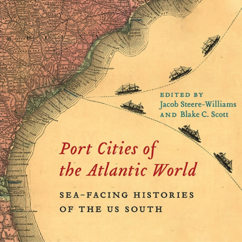Port Cities of the Atlantic World and Lasting Influence - Charleston ...
