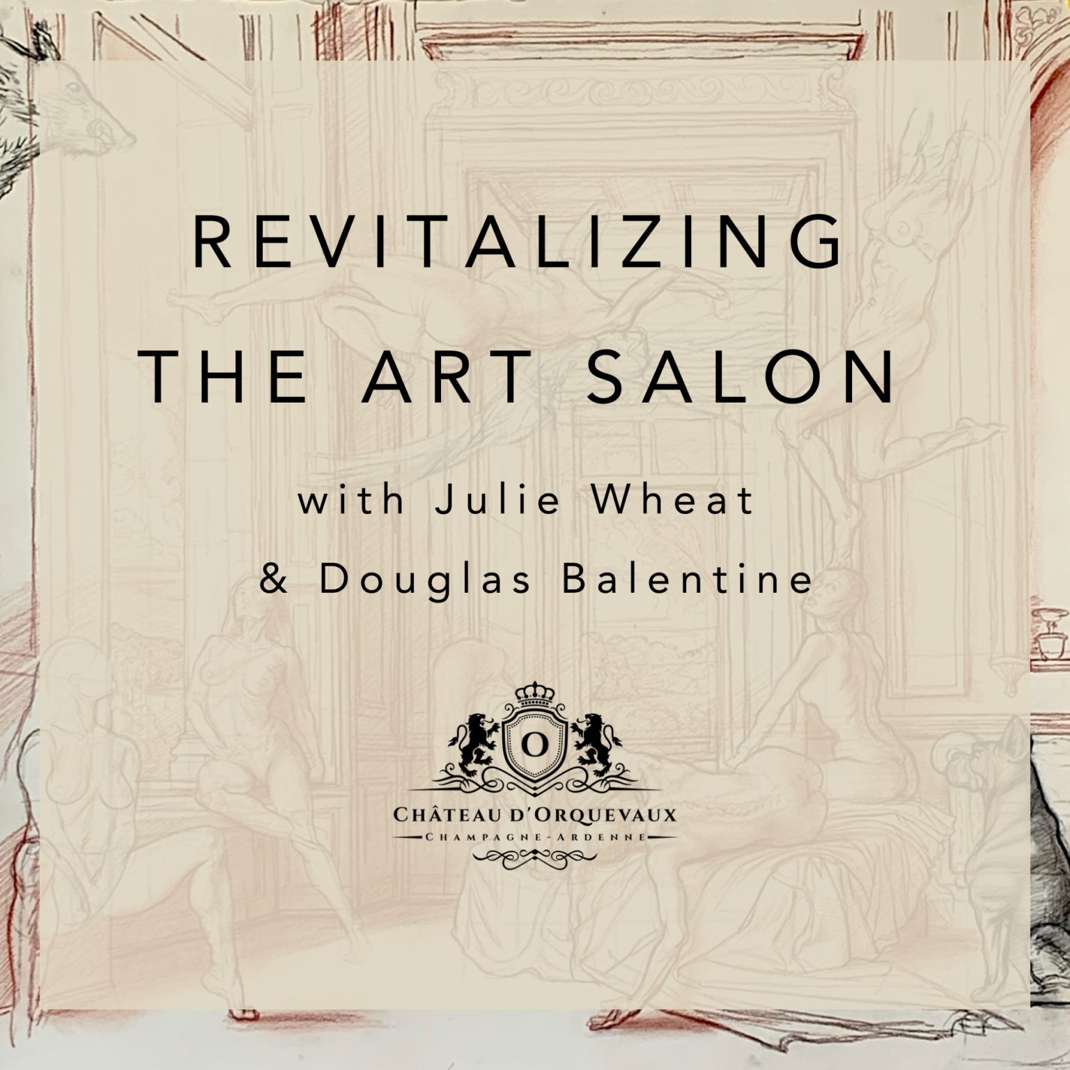 Revitalizing the Art Salon with Julie Wheat and Douglas Balentine ...
