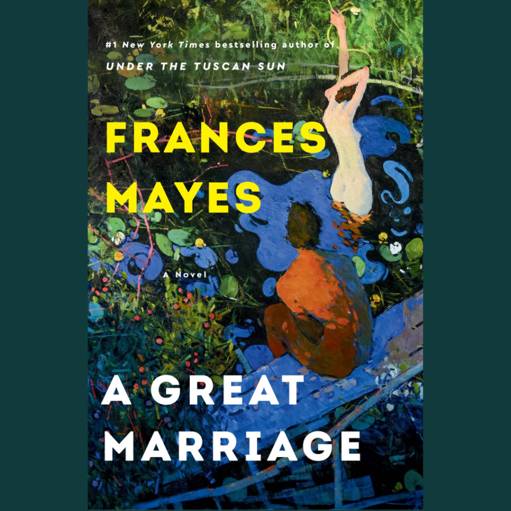 Book Tour Exclusive “A Great Marriage” // Frances Mayes in Conversation ...